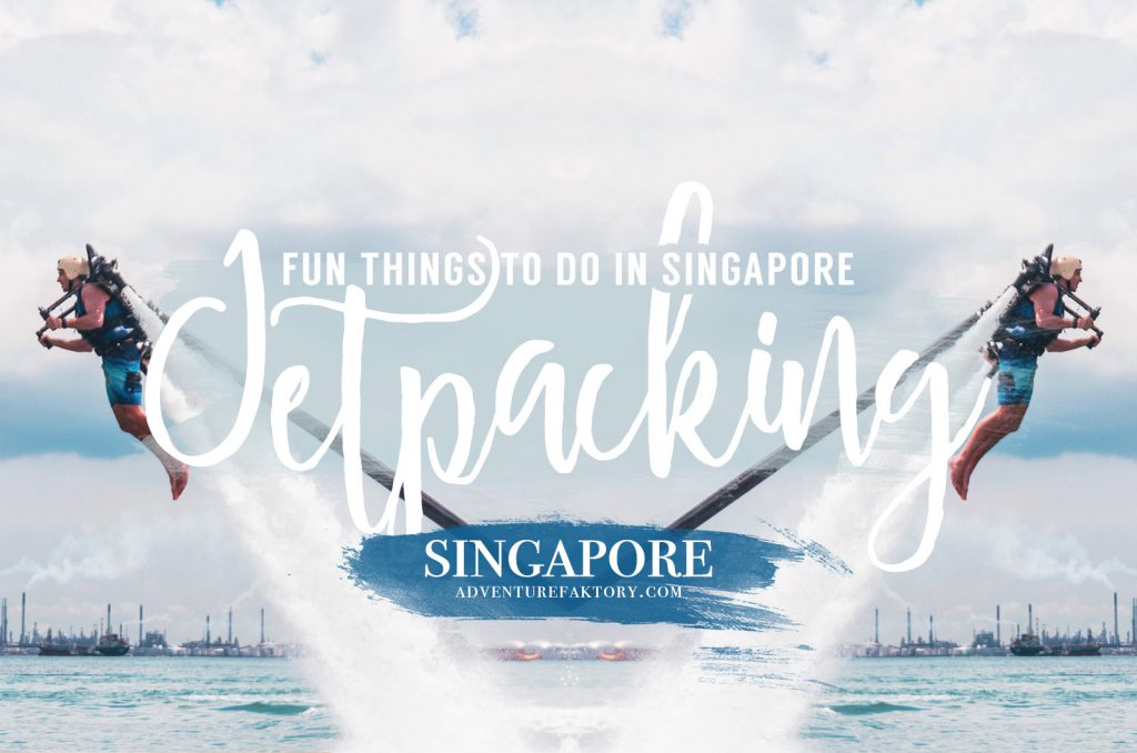 Fun Things to do in Sentosa: Jet-packing in Singapore ...