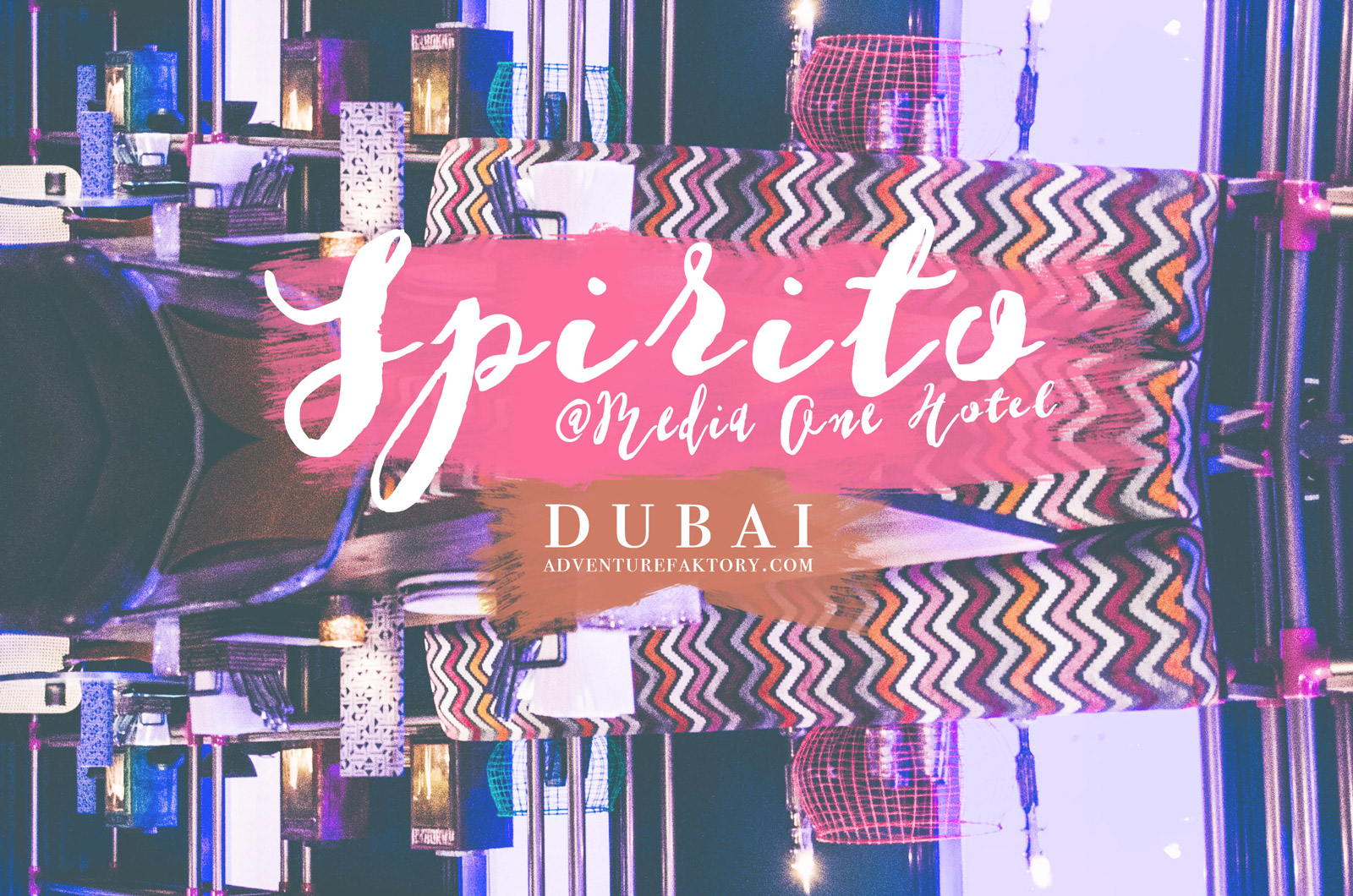 Eat in Dubai: Tasting the delights of Spirito | AdventureFaktory Travel ...