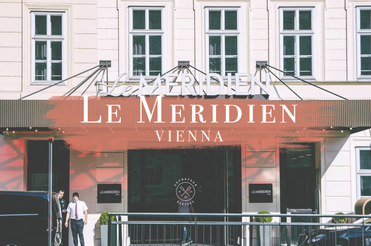 Modern and Chic Stay in Vienna at Le Méridien Wien | AdventureFaktory ...